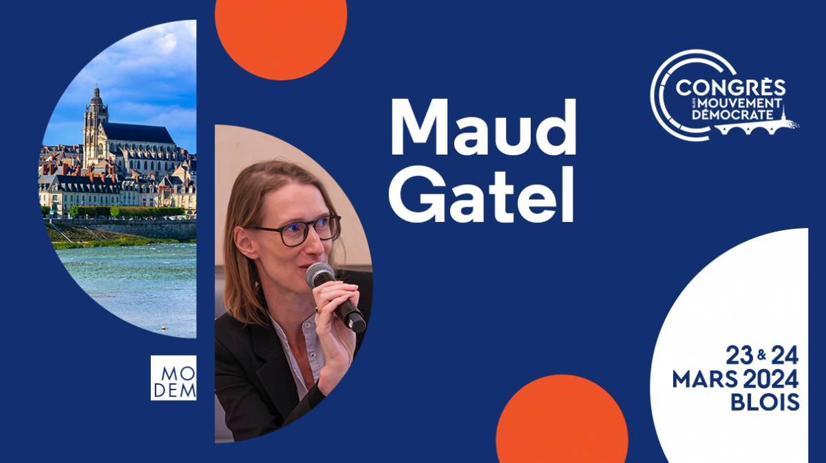 Maud Gatel : "Dans le contexte d'extrêmes fortes tensions, jamais nous ...